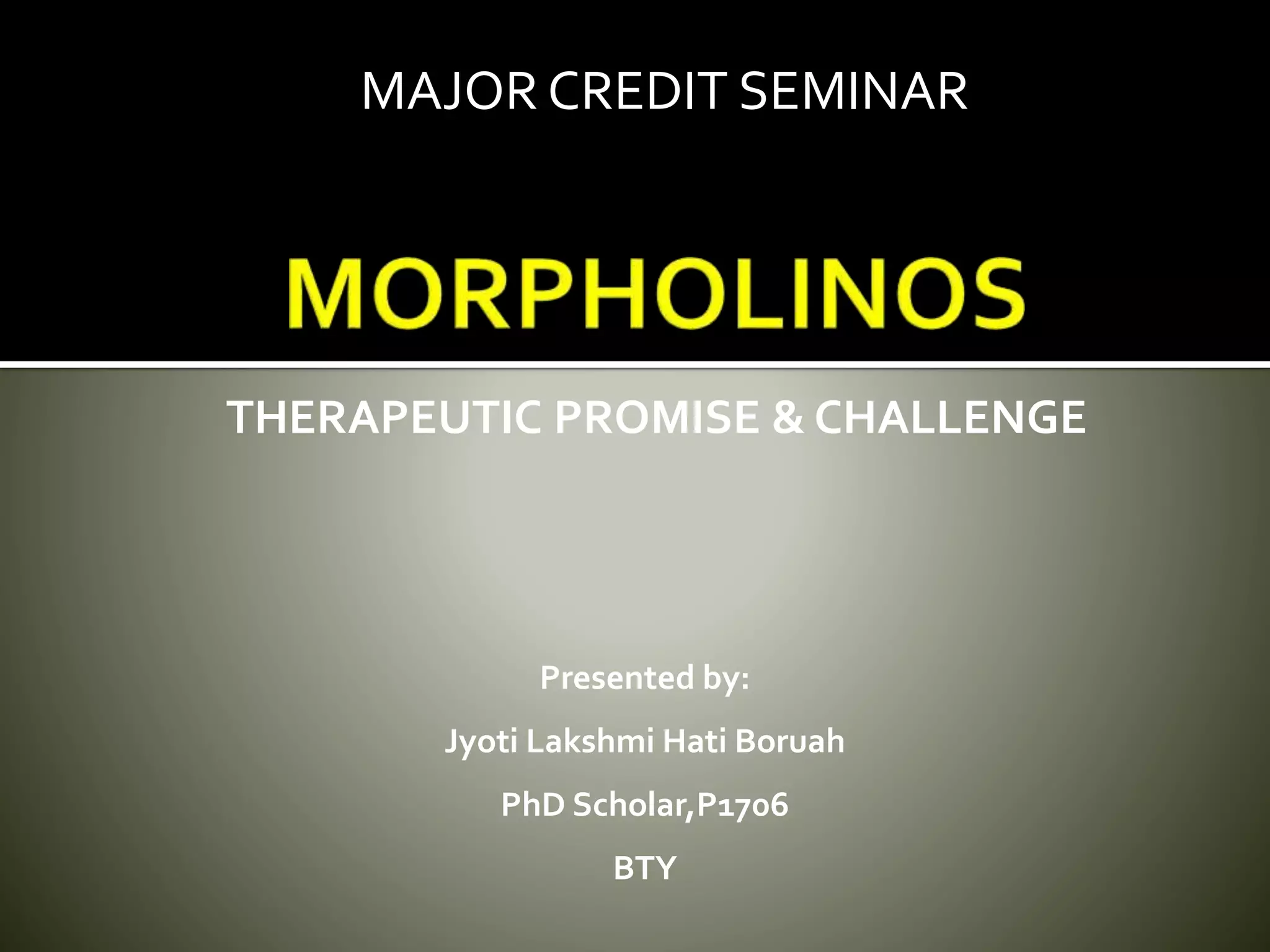 morpholinos | PPT