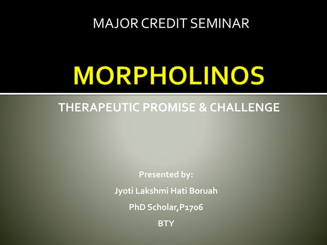 morpholinos | PPT