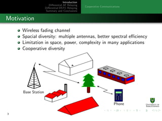 Differential Modulation and Non-Coherent Detection in Wireless Relay Networks | PPT