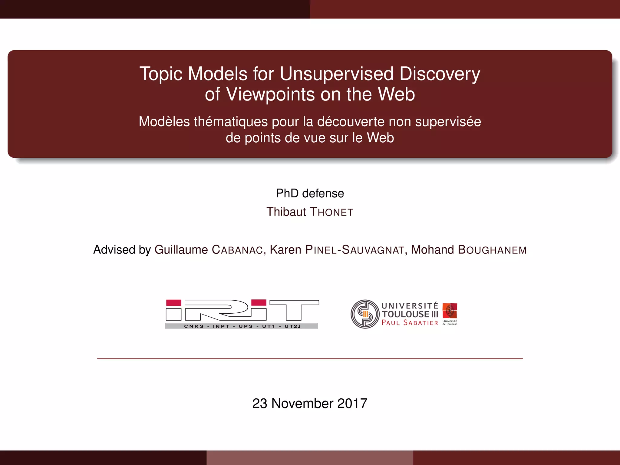 Topic Models For Unsupervised Discovery Of Viewpoints On The Web Ppt