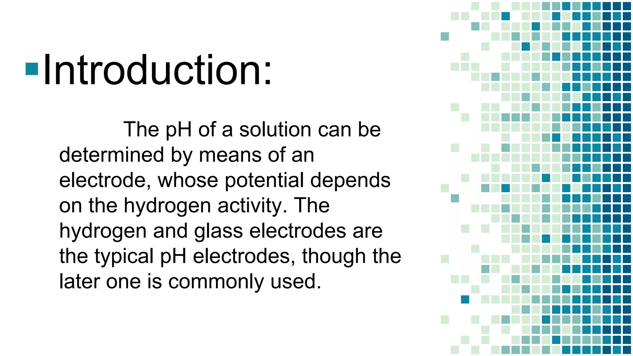 pH determination (electrometric method) | PPTX
