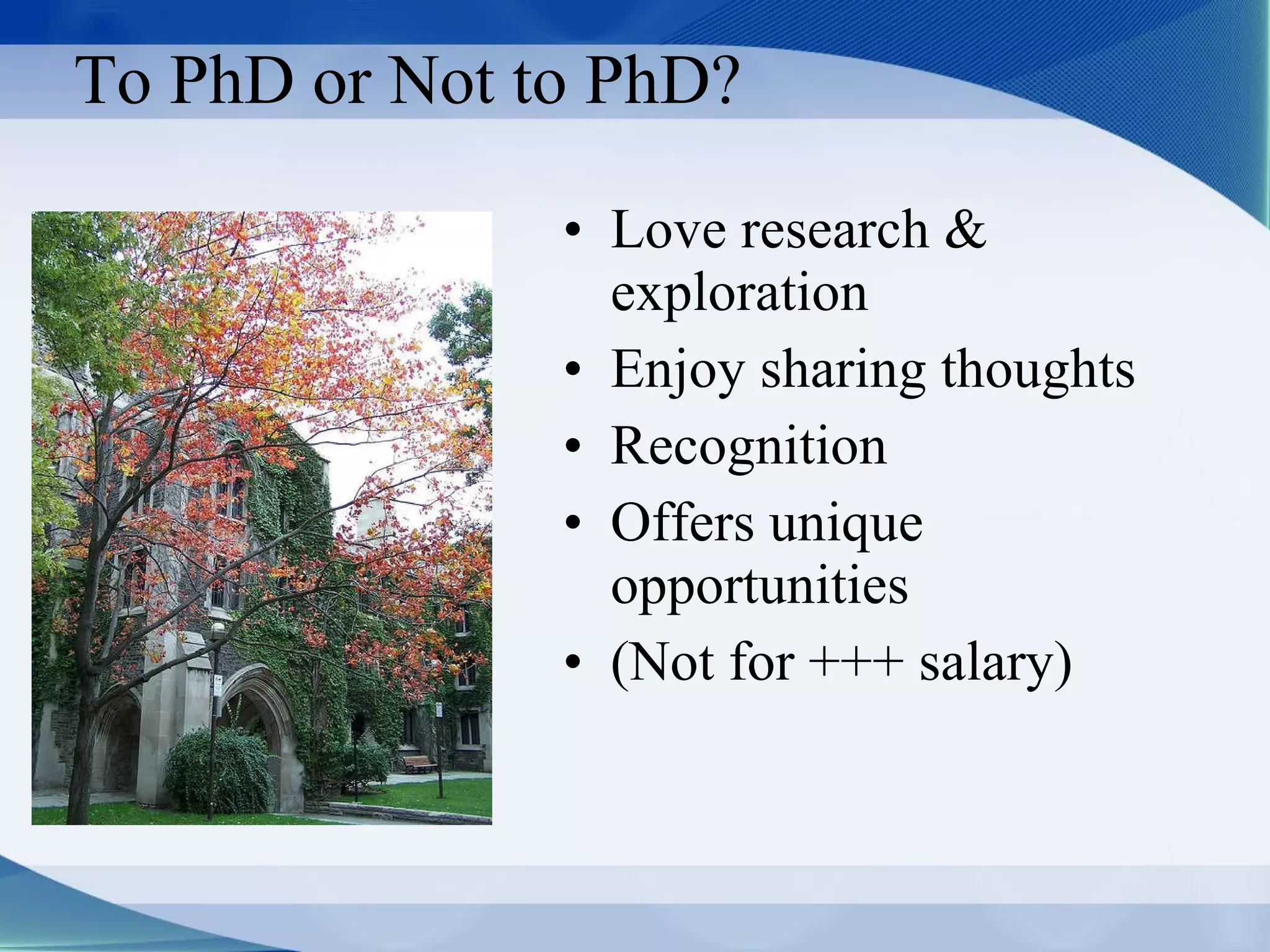 What to Consider if You're Considering Doing a PhD | PPT