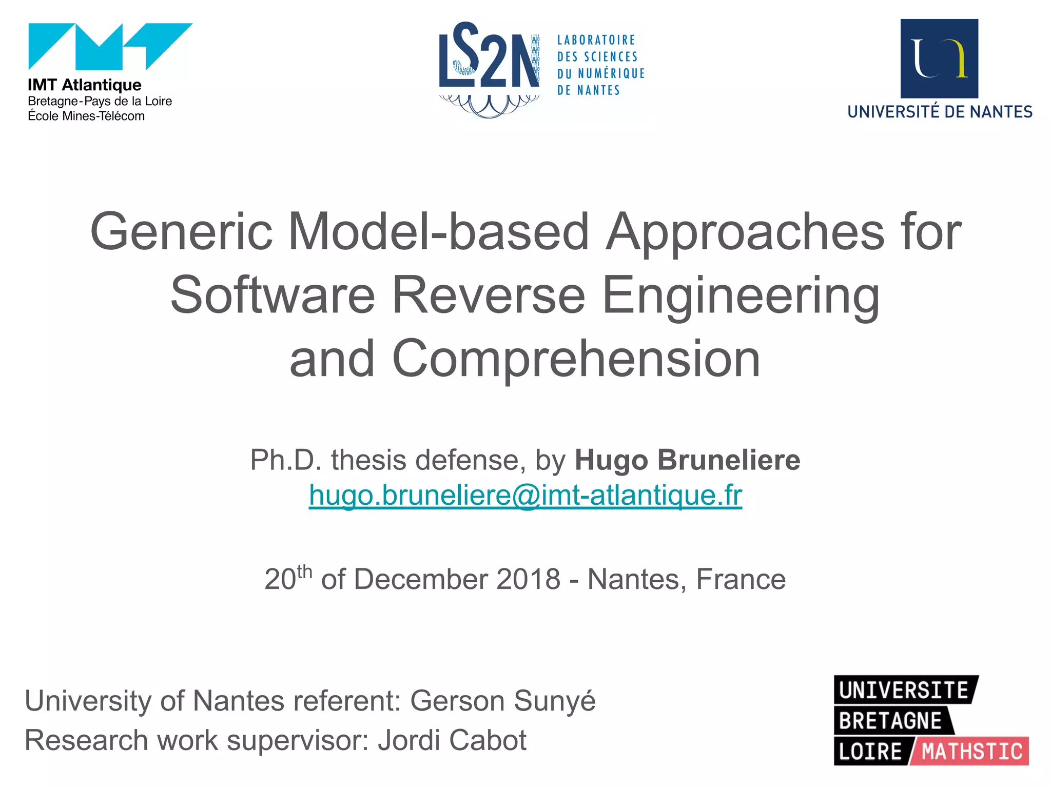 Generic Model-based Approaches for Software Reverse Engineering and Comprehension - PhD defense ...