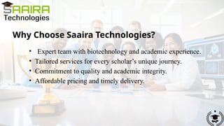 PhD in Biotechnology – Empowering Excellence with Saaira Technologies | PPT
