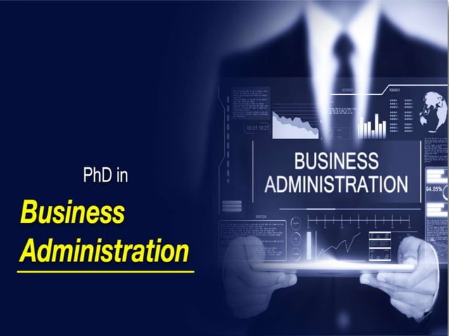 PhD In Business Administration.pptx | Postgraduate Education | College ...
