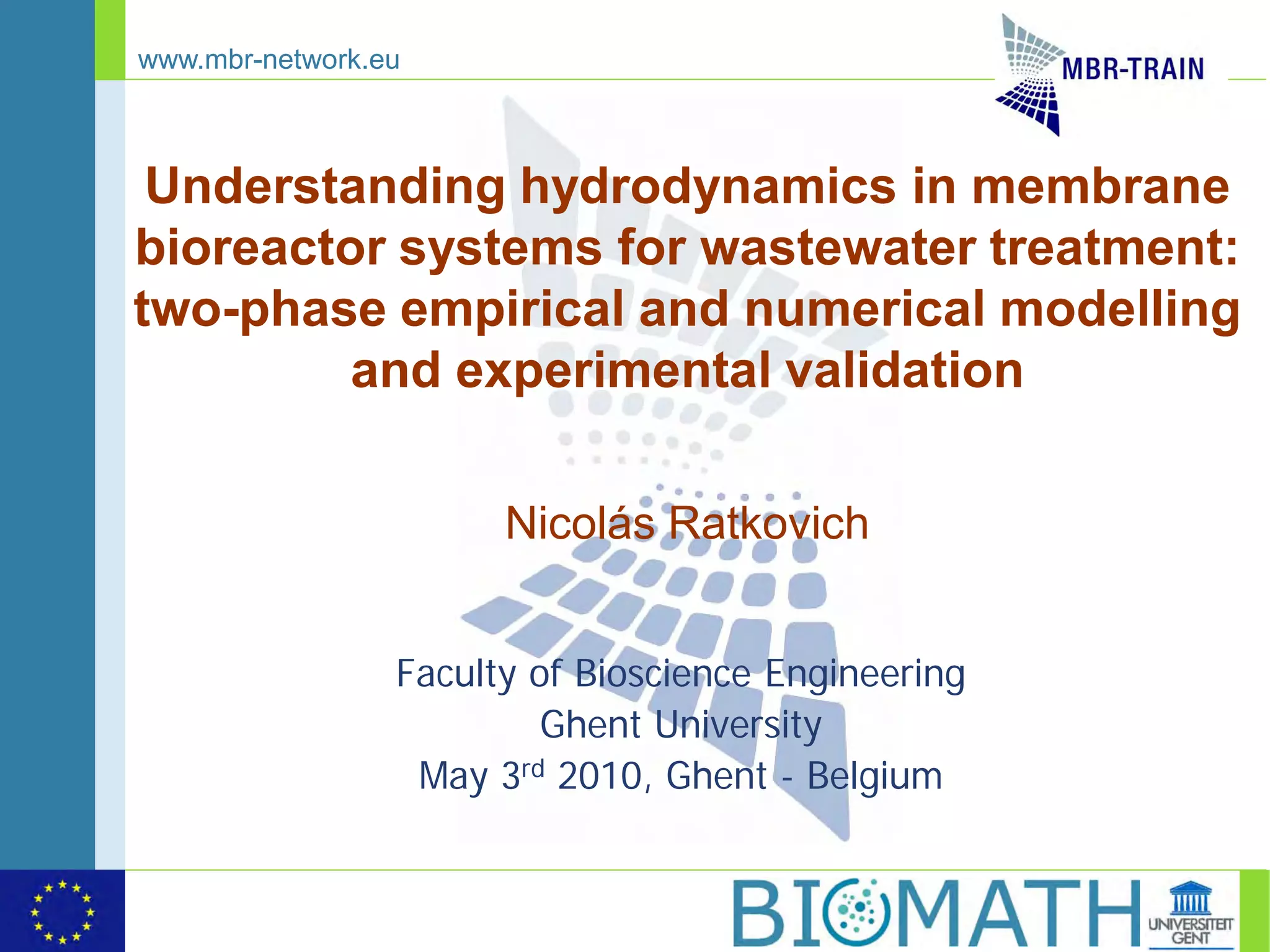 Understanding hydrodynamics in membrane bioreactor systems for ...