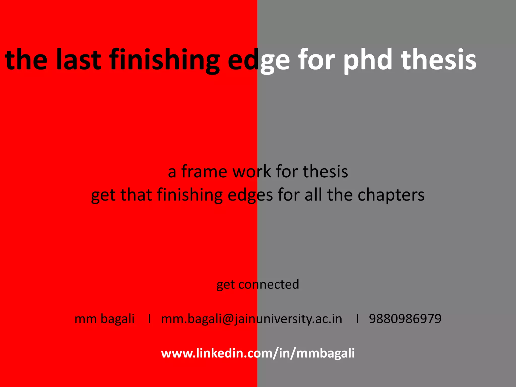 MM Bagali ...PhD Thesis in Management..... want professional ending for ...