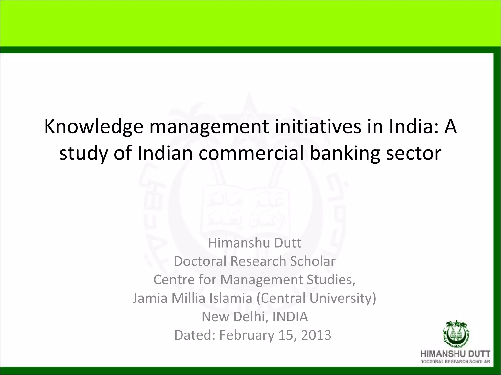 Knowledge Management Model for Indian Commercial Banking Sector | PPT