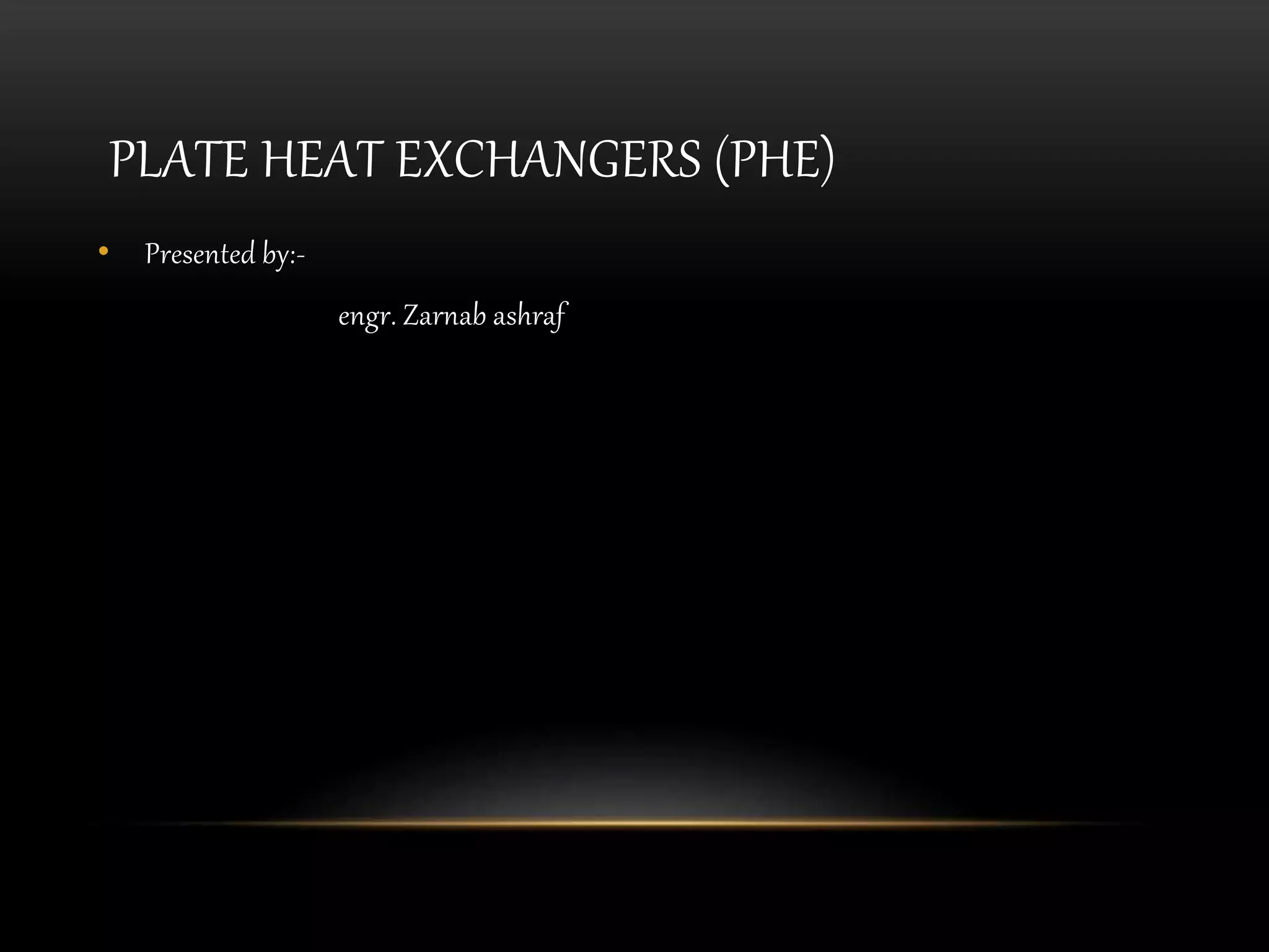 PHE (Plate Heat Exchanger) | PPTX