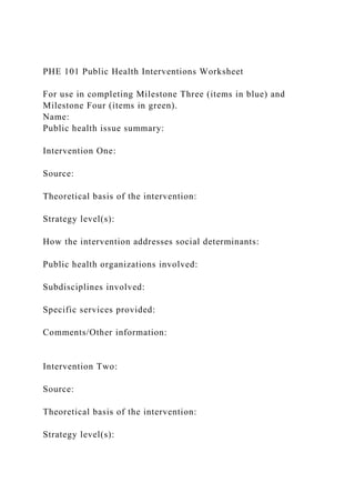 PHE 101 Public Health Interventions WorksheetFor use in comple.docx
