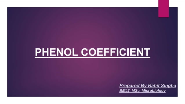 Phenol Coefficient | PPTX | Indoor Environmental Quality | Home & Garden