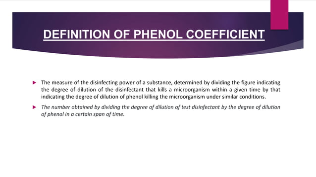 Phenol Coefficient | PPTX | Indoor Environmental Quality | Home & Garden