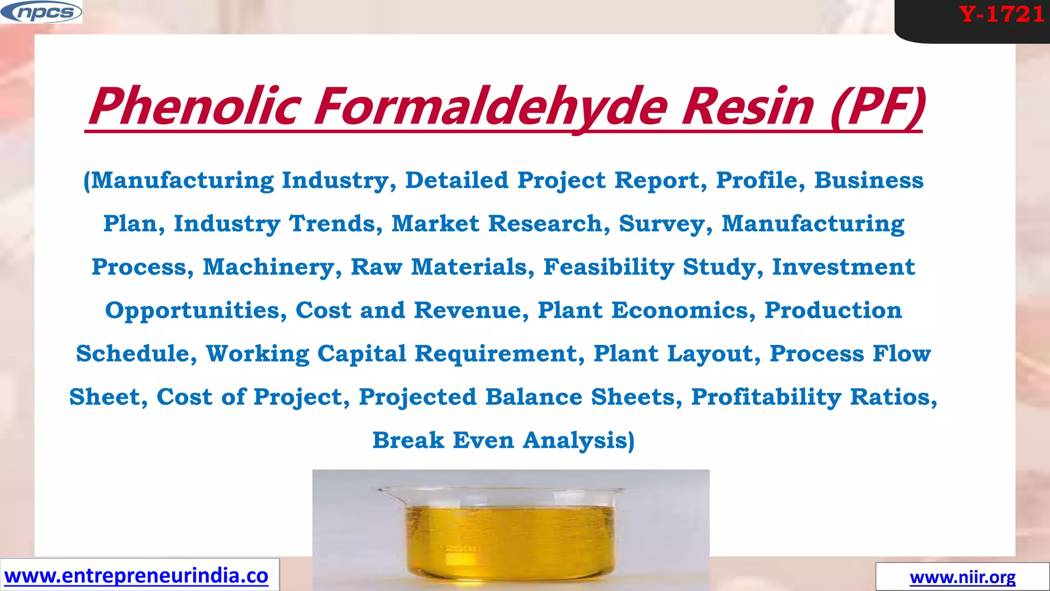 Phenolic Formaldehyde Resin (PF) (Manufacturing Industry, Detailed ...