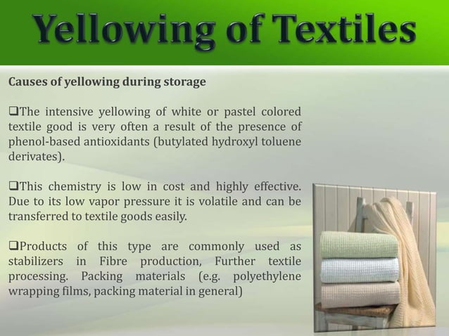 Phenolic yellowing of textiles | PPTX | Indoor Environmental Quality | Home & Garden