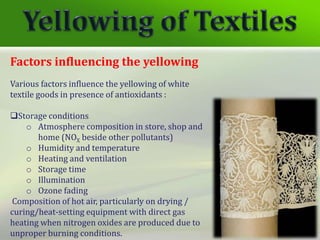 Phenolic yellowing of textiles | PPTX