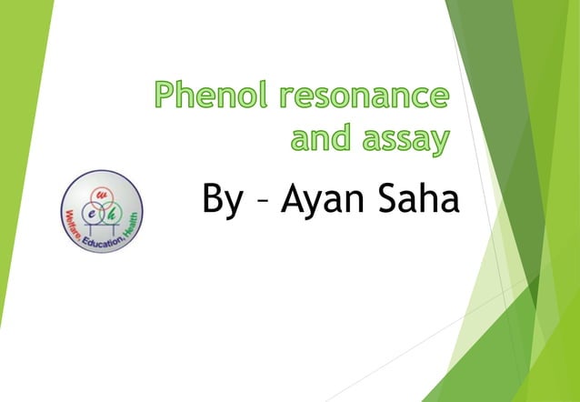 Phenol resonance and assay | PPTX | Chemistry | Science