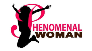 Phenomenal Women Presentation | PPT