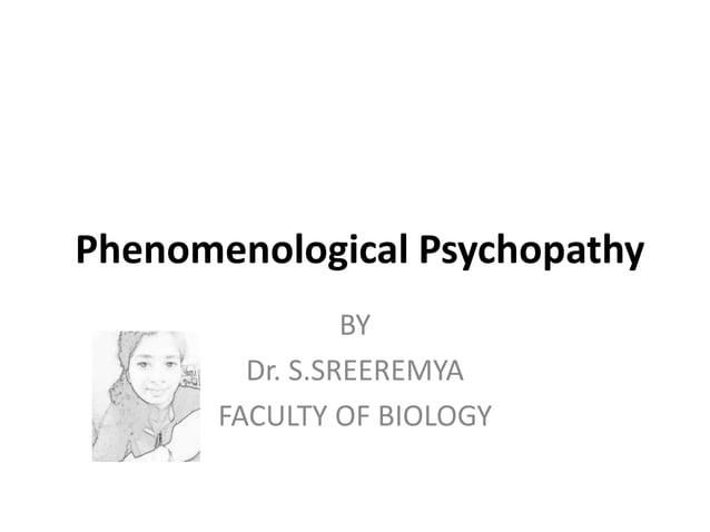 Phenomenological psychopathy | PPT