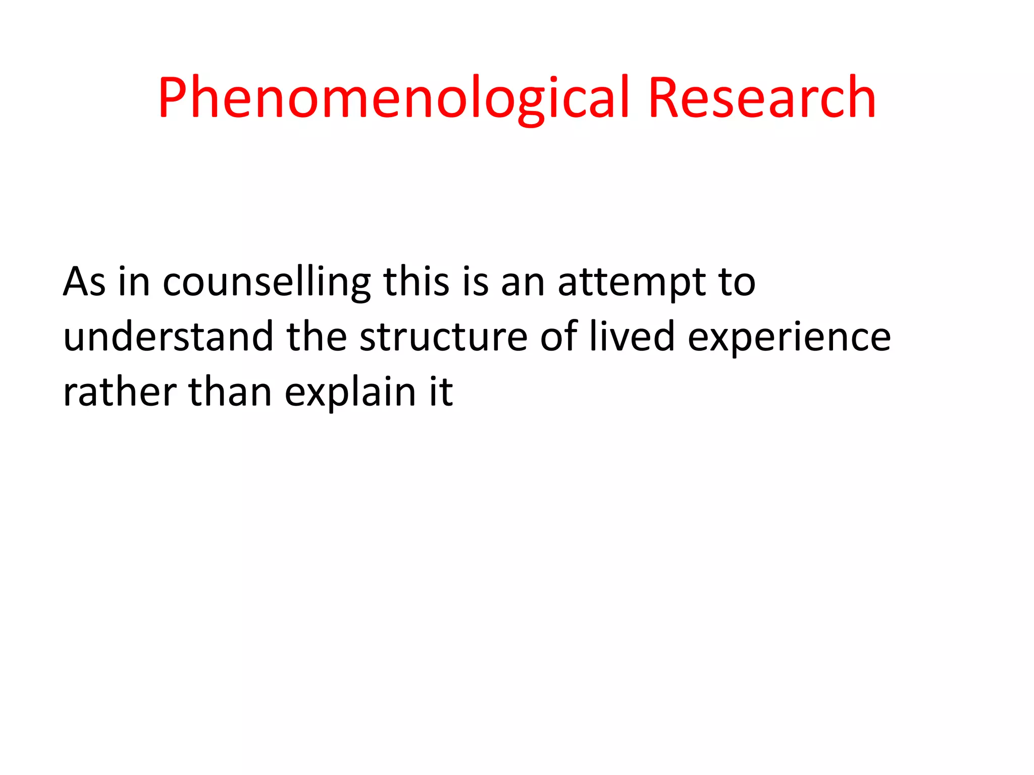 Brief Introduction to Phenomenological Research | PPT