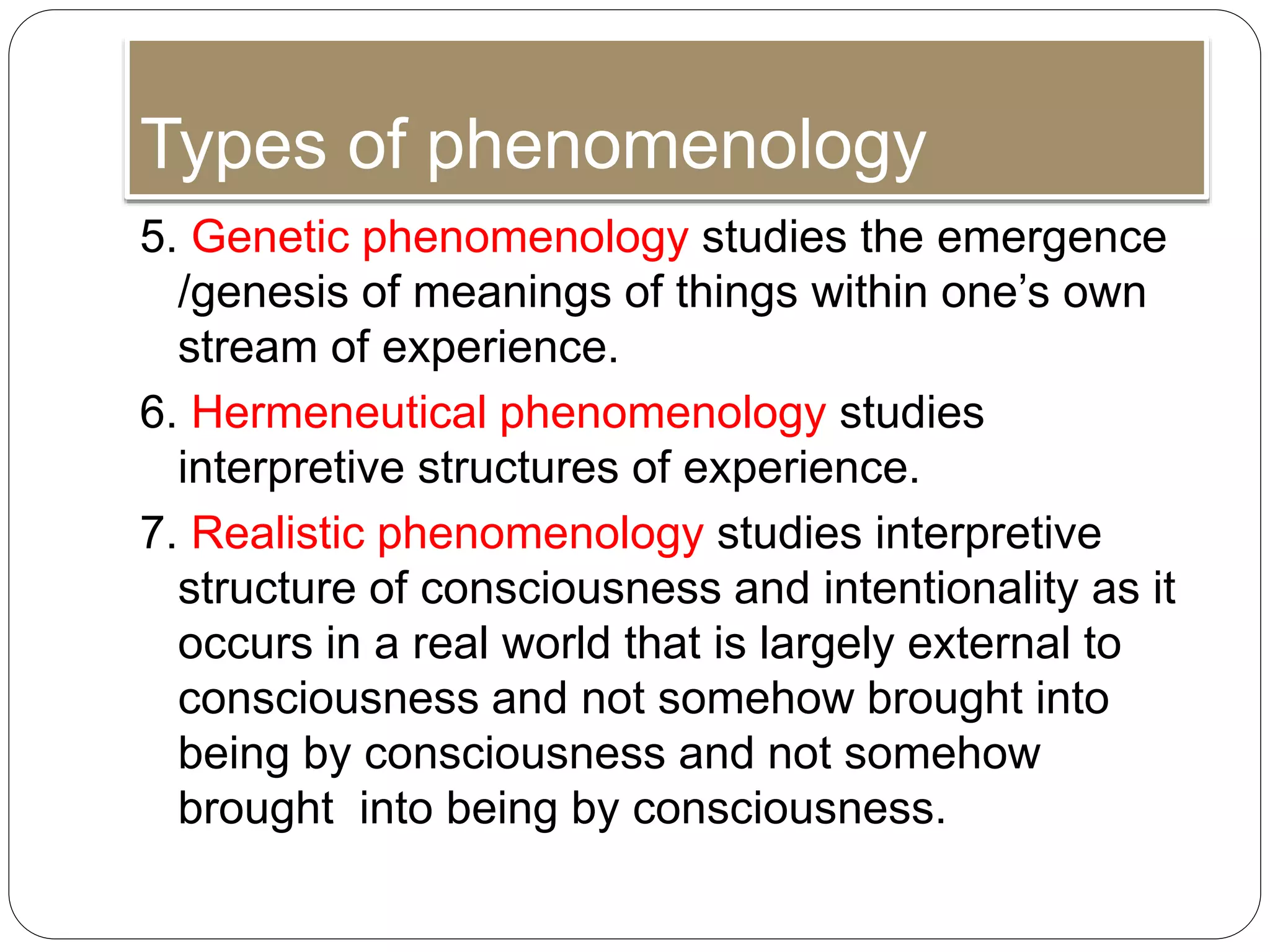 Phenomenology: concept, types, characteristics, purpose | PPTX