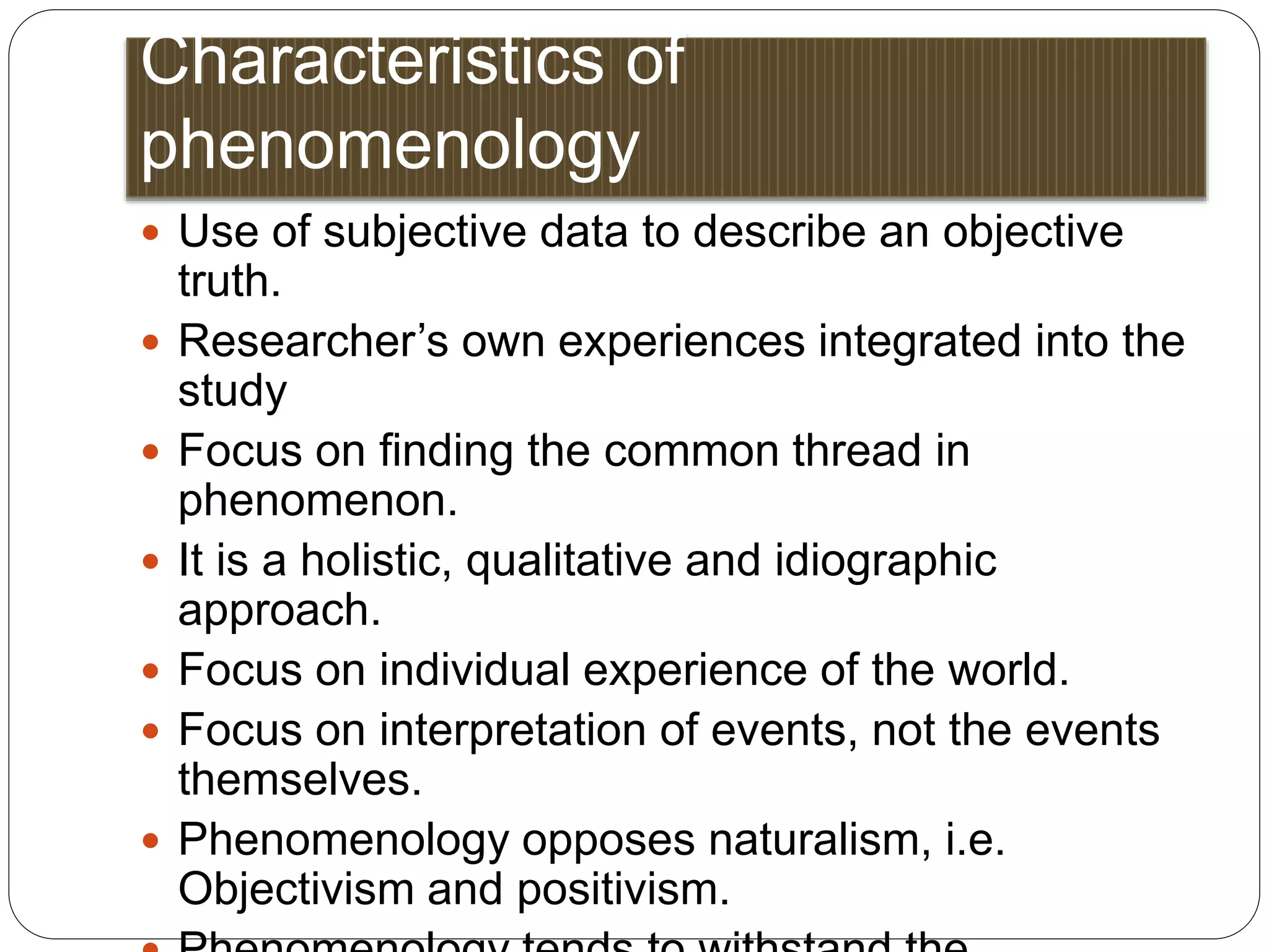 Phenomenology: concept, types, characteristics, purpose | PPTX