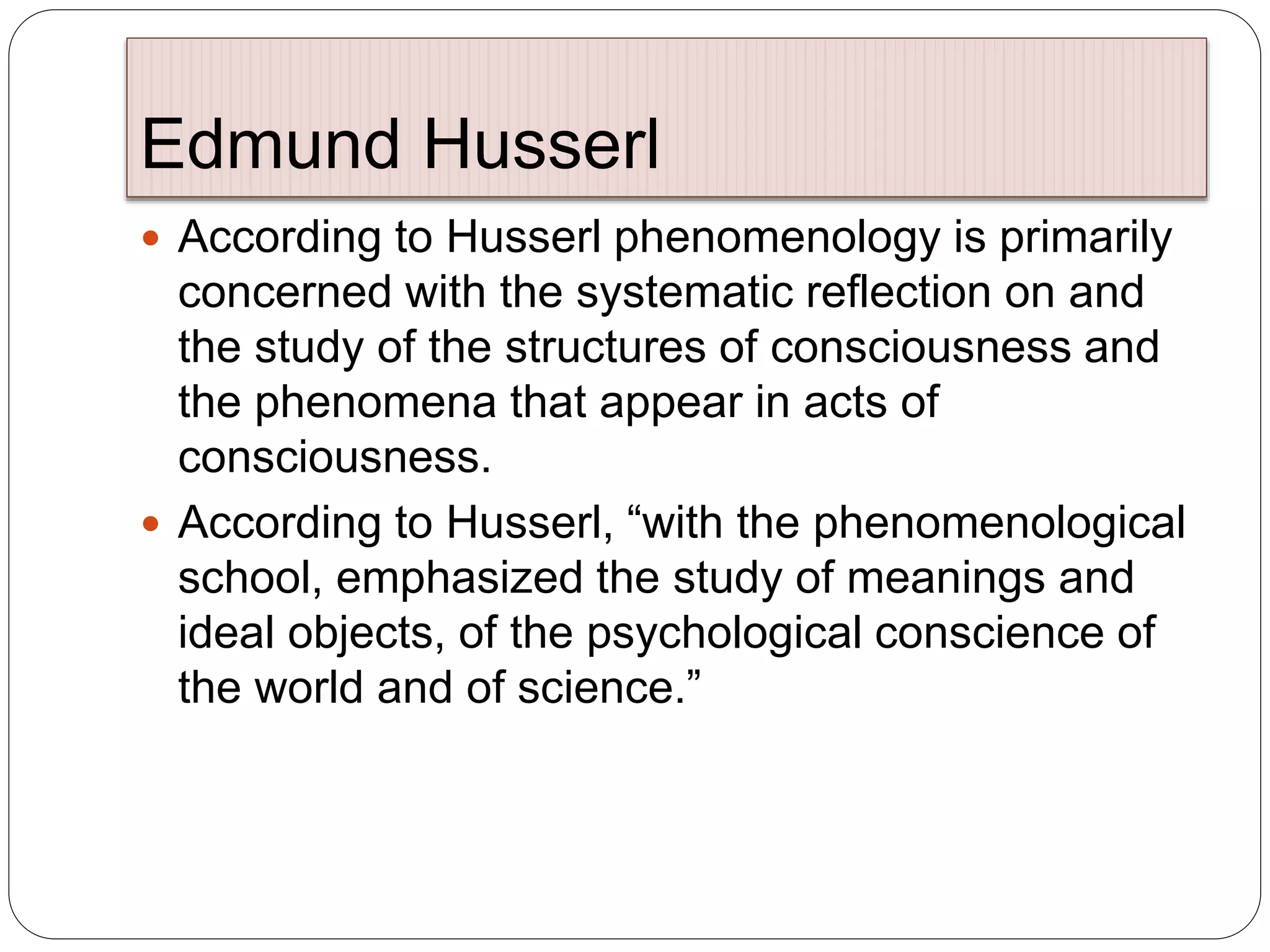 Phenomenology: concept, types, characteristics, purpose | PPTX