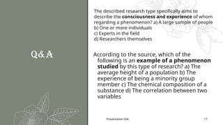 Phenomenological Research: Experience & Consciousness | PPTX