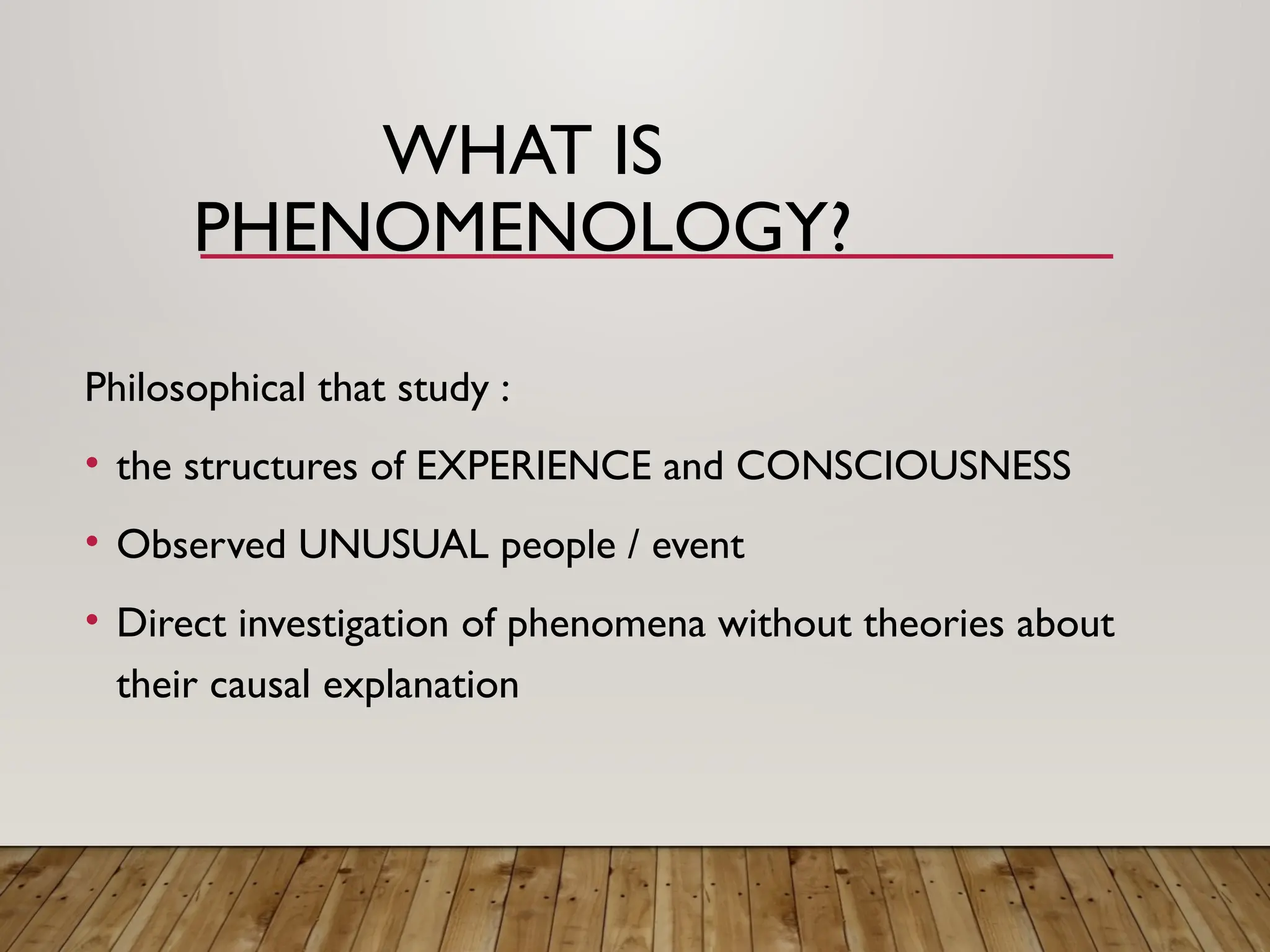 PHENOMENOLOGY AND EDUCATION presentation | PPTX