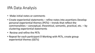 PHENOMENOLOGY and Interpretive phenomenological analysis | PPTX