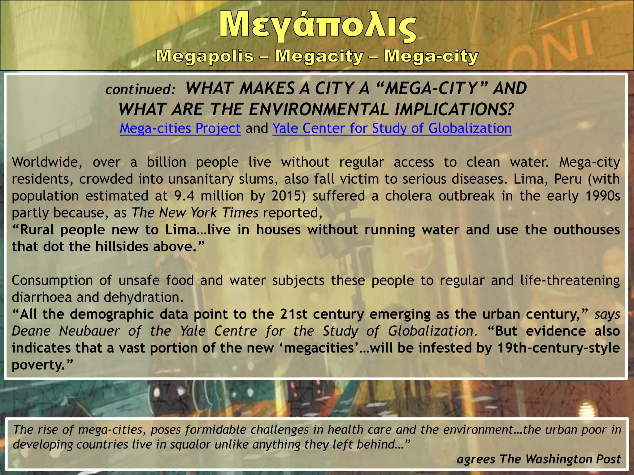The Phenomenon of the Megacities... or not? - What is a: Μεγάπολις ...