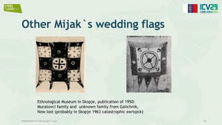 Phenomenon of the Mijaks` flags - Jonovski.pptx