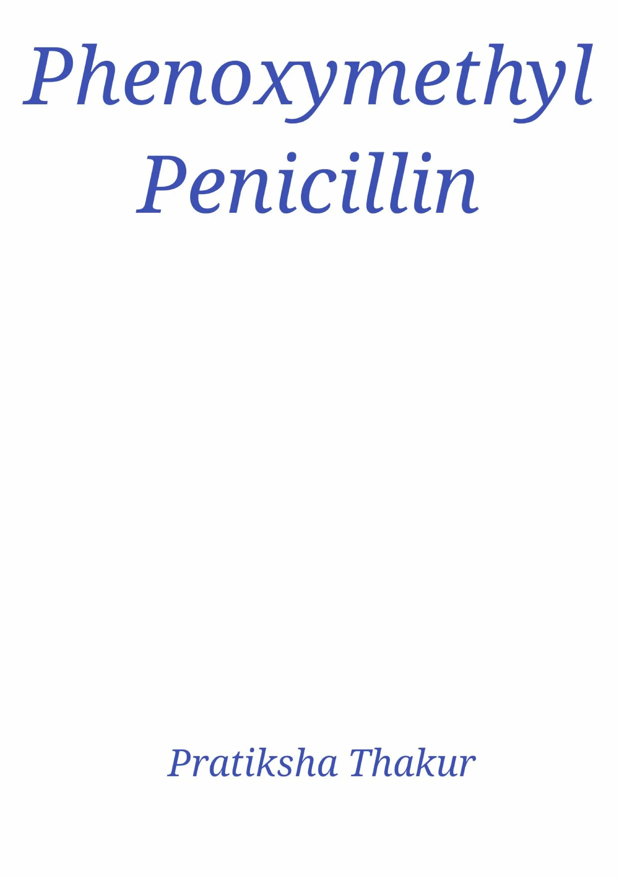 Phenoxy methyl Penicillin | PDF