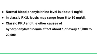 Phenylketonuria | PPTX