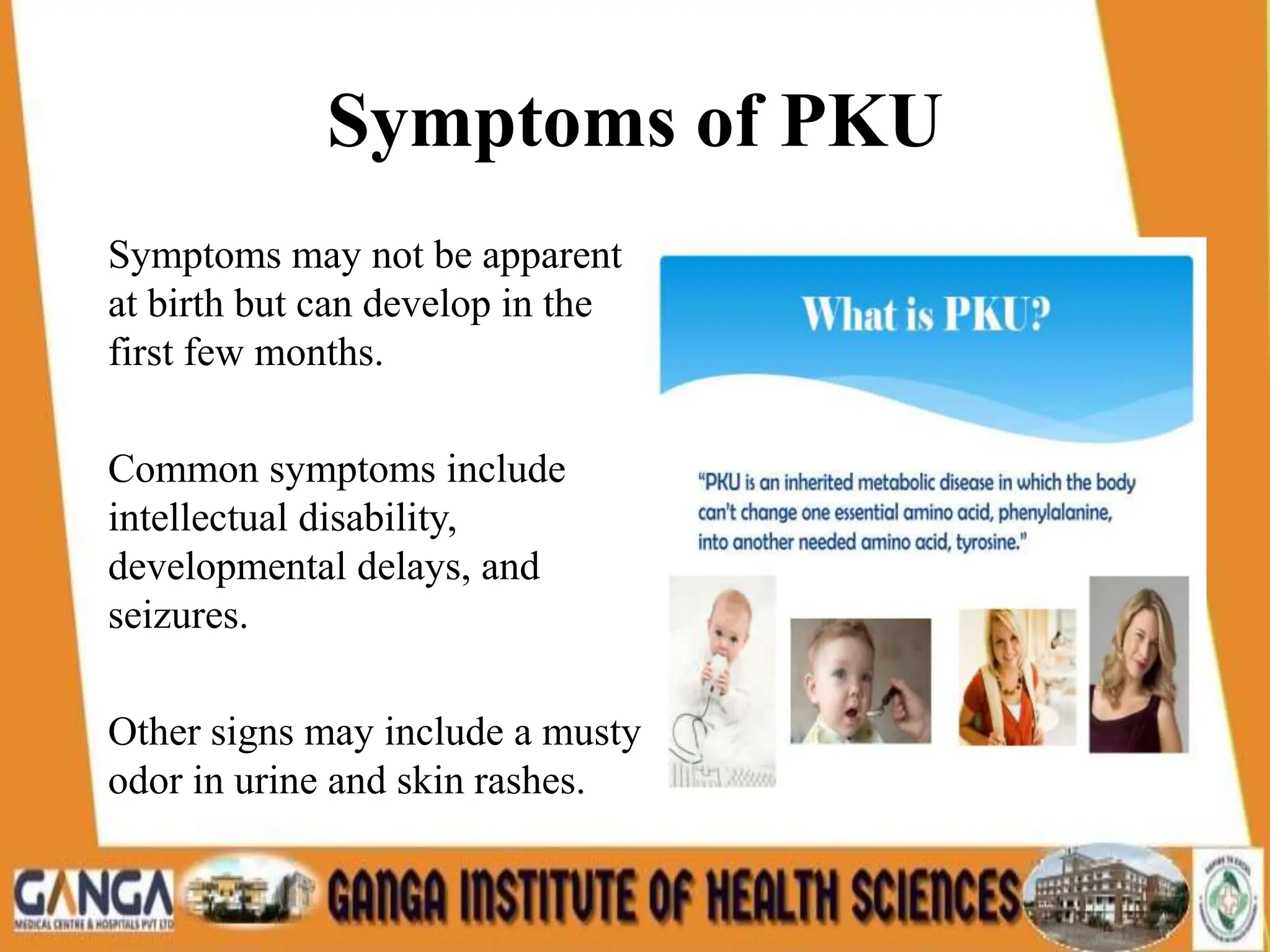 phenylketonuria the metabolic disorder.pptx