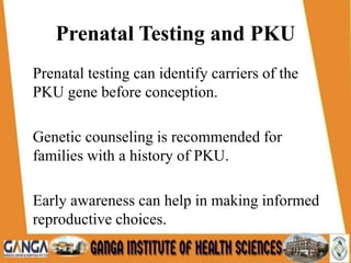 phenylketonuria the metabolic disorder.pptx