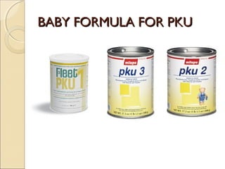 Phenylketonuria (PKU) | PPT