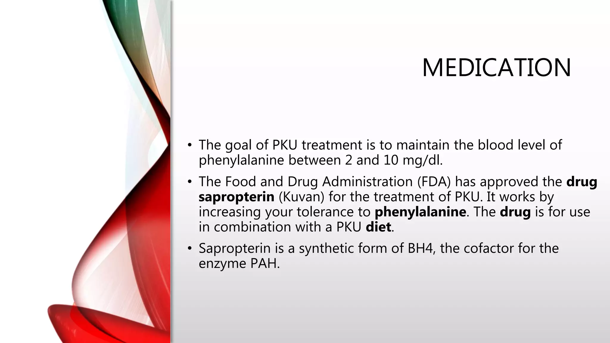 Phenylketonuria(pku) new | PPTX