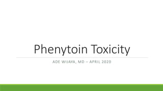 Phenytoin Toxicity | PPTX