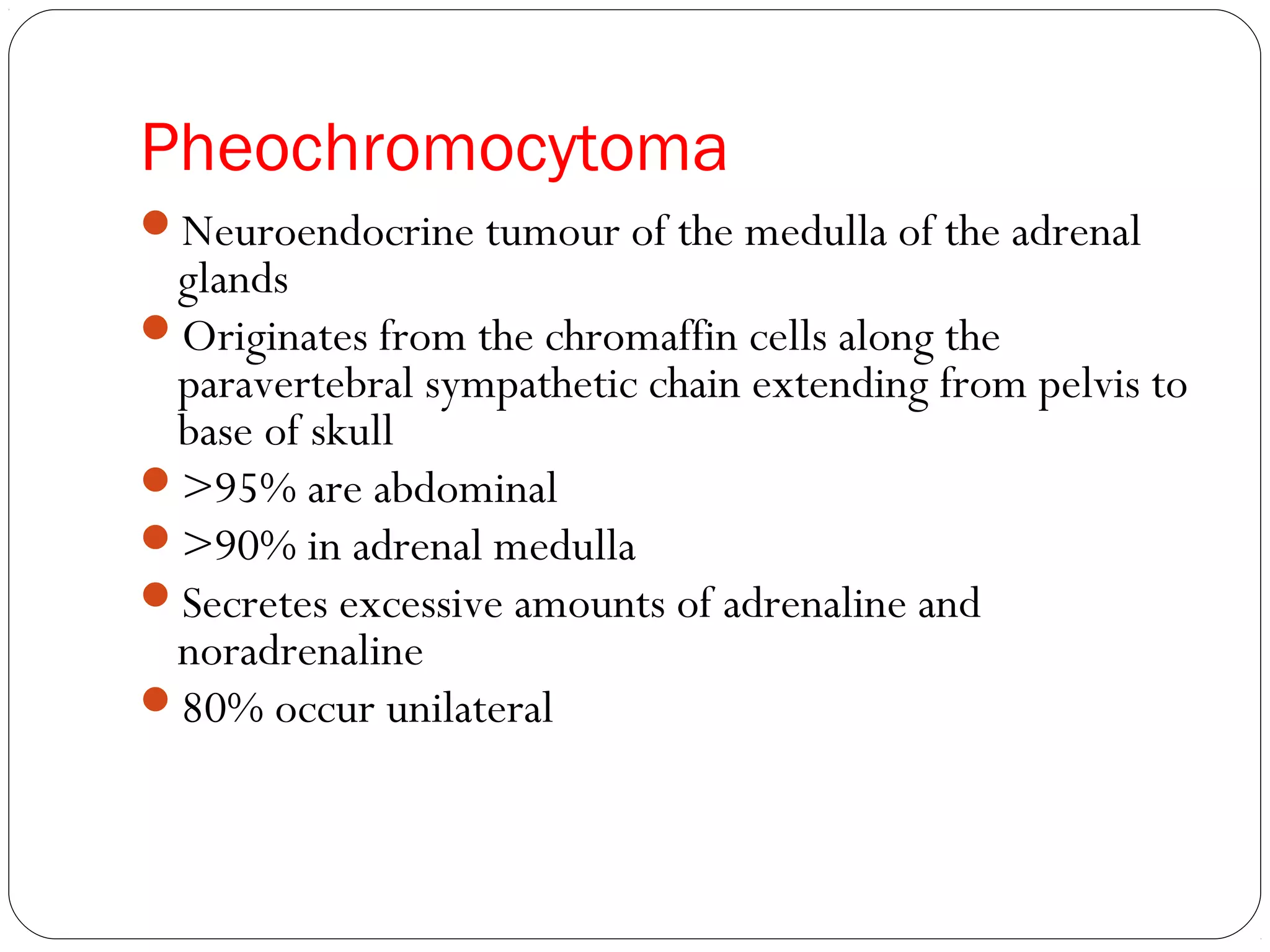 Pheochromocytoma and its anaesthetic management | PPT