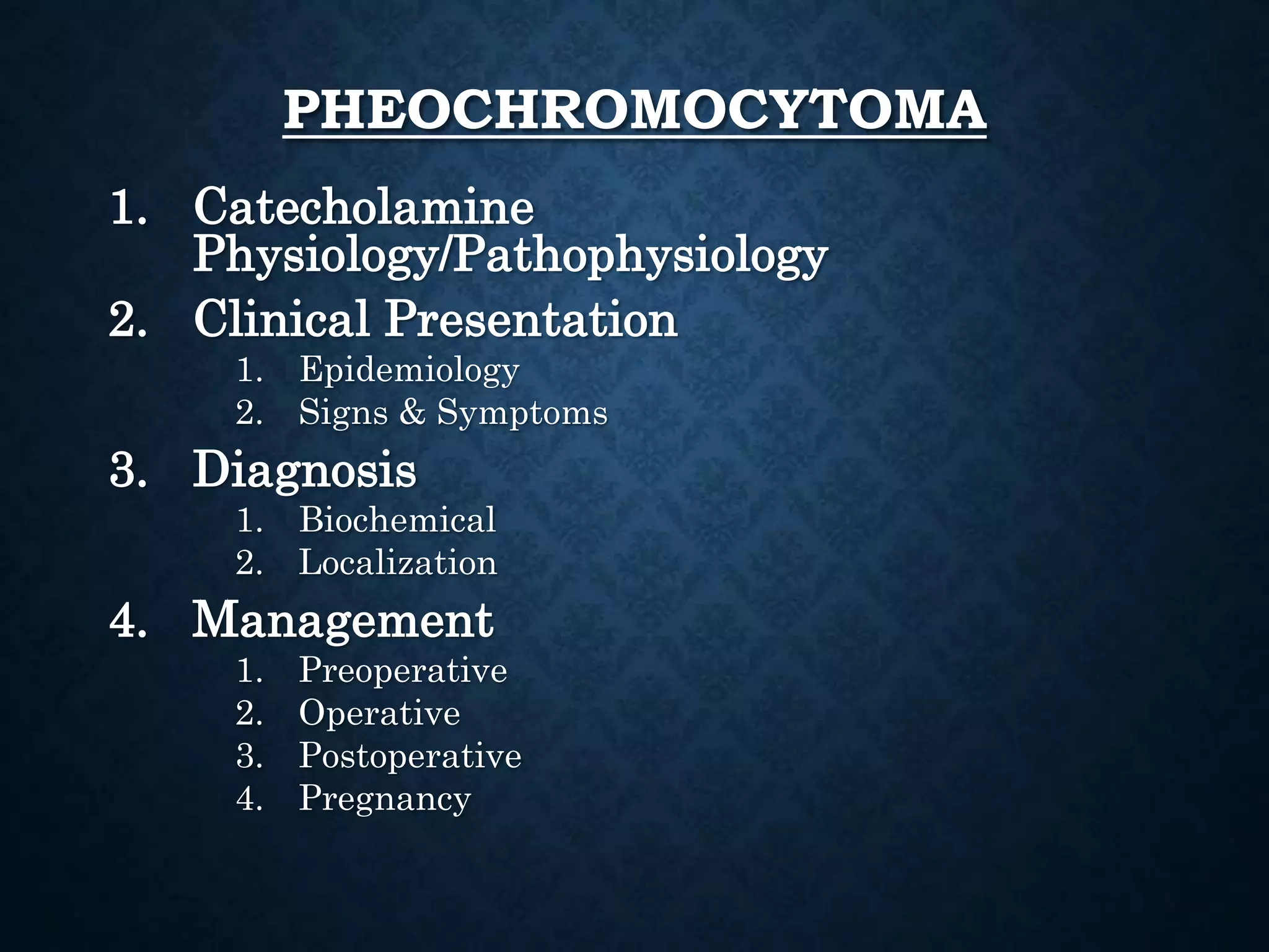 Pheochromocytoma dr ashish nair | PPT