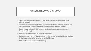 Pheochromocytoma radiology | PPTX