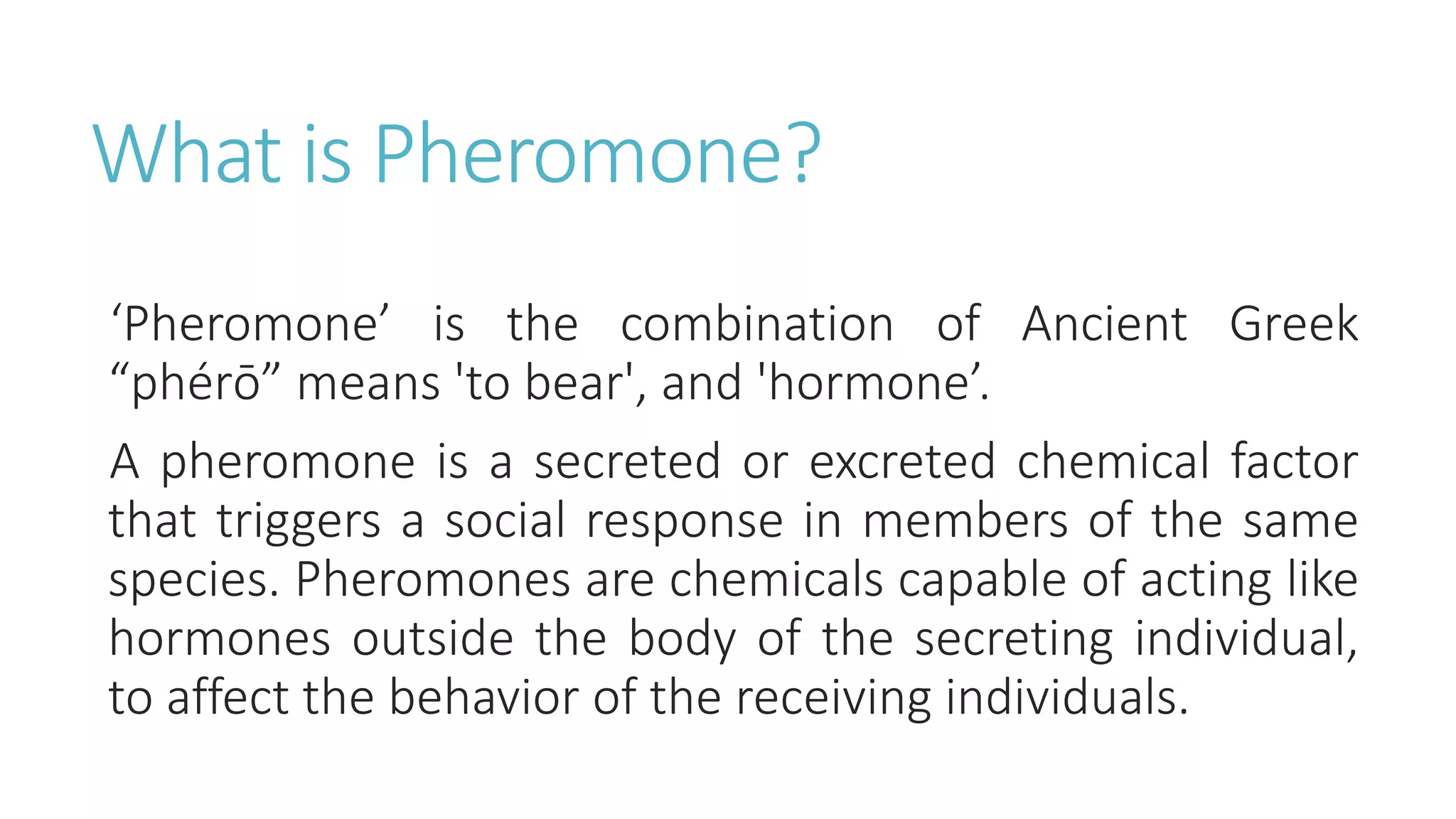 Pheromones.pptx | Chemistry | Science