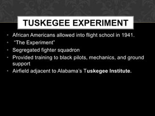 Tuskegee Airmen | PPTX
