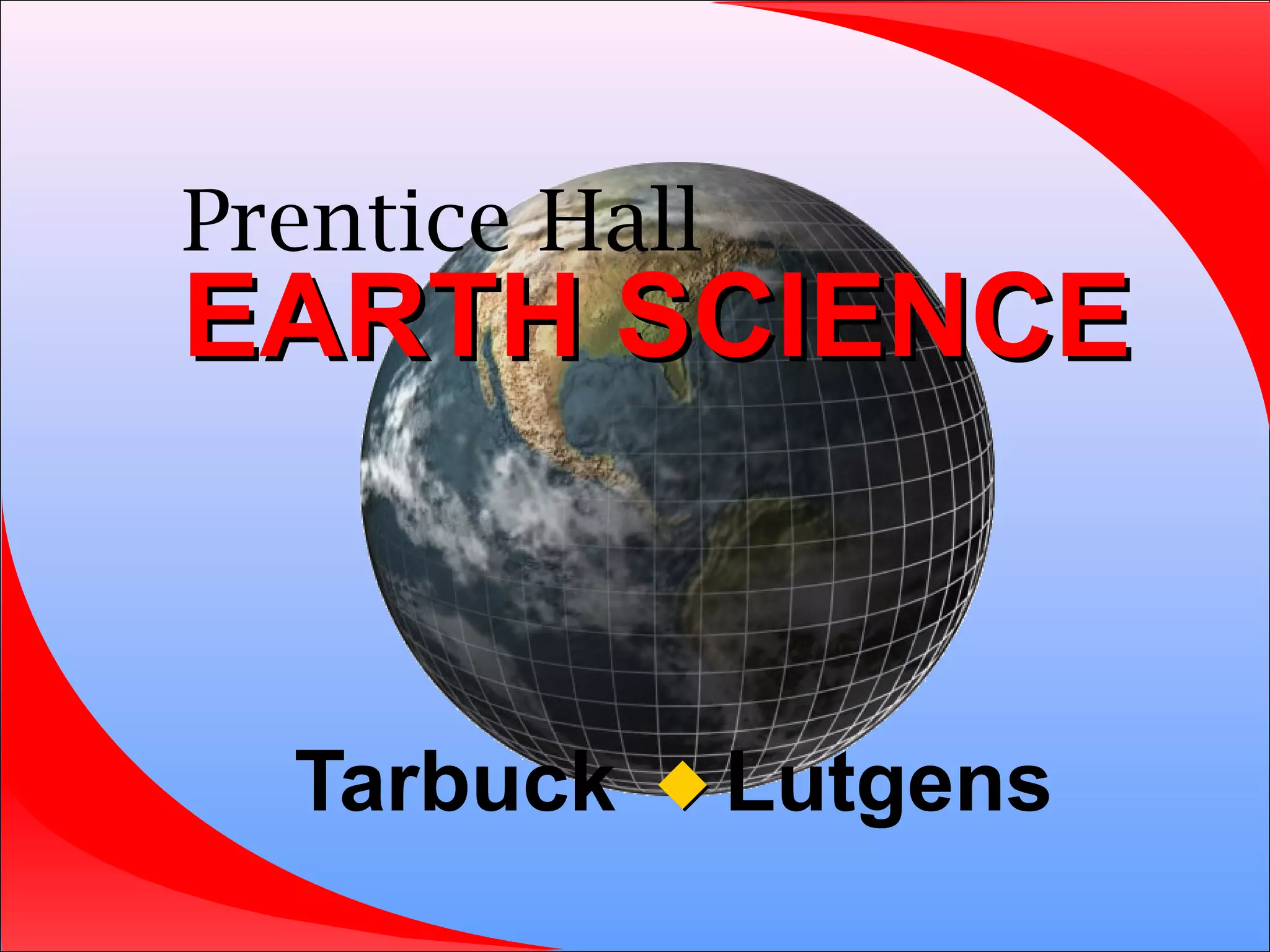 Prentice Hall Earth Science ch08 earthquakes & Layers of Earth | PPT