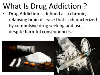 Drug Addiction | PPTX
