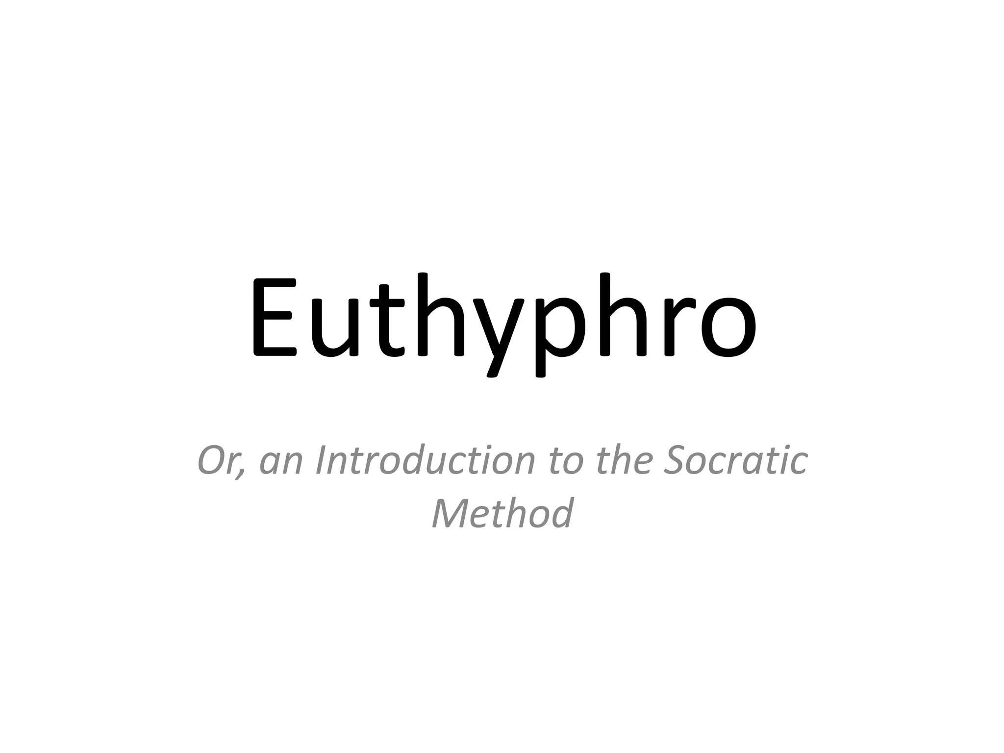 Euthyphro Lecture | PPTX