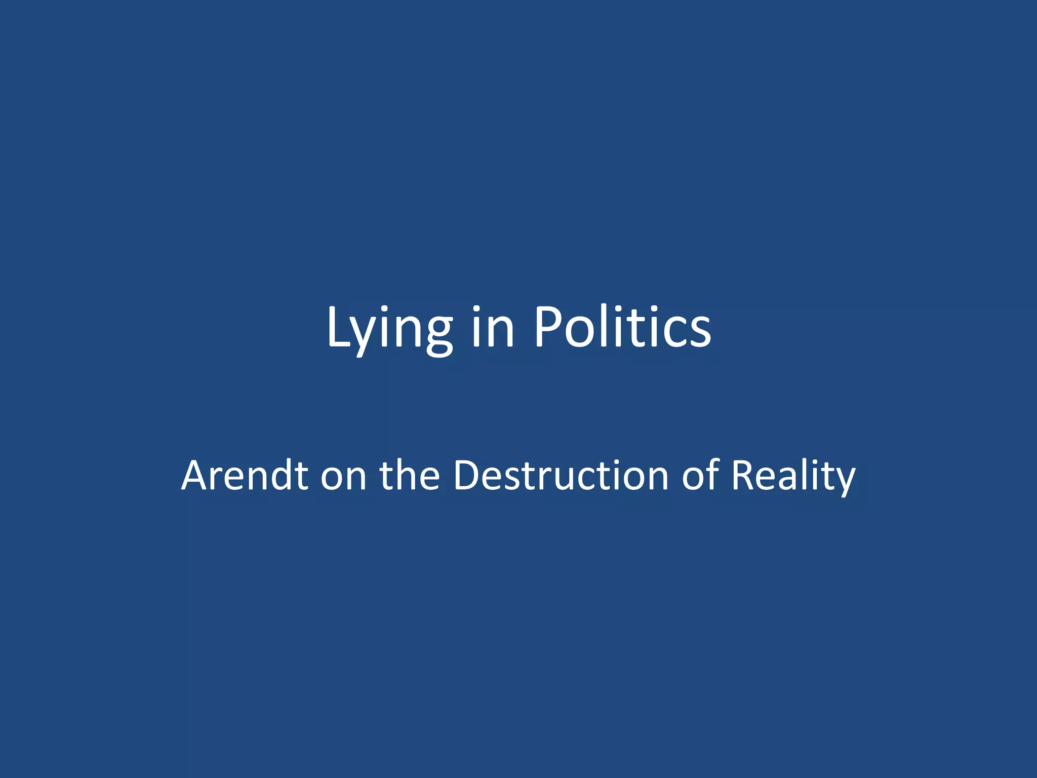 Arendt on Lying in Politics | PPTX