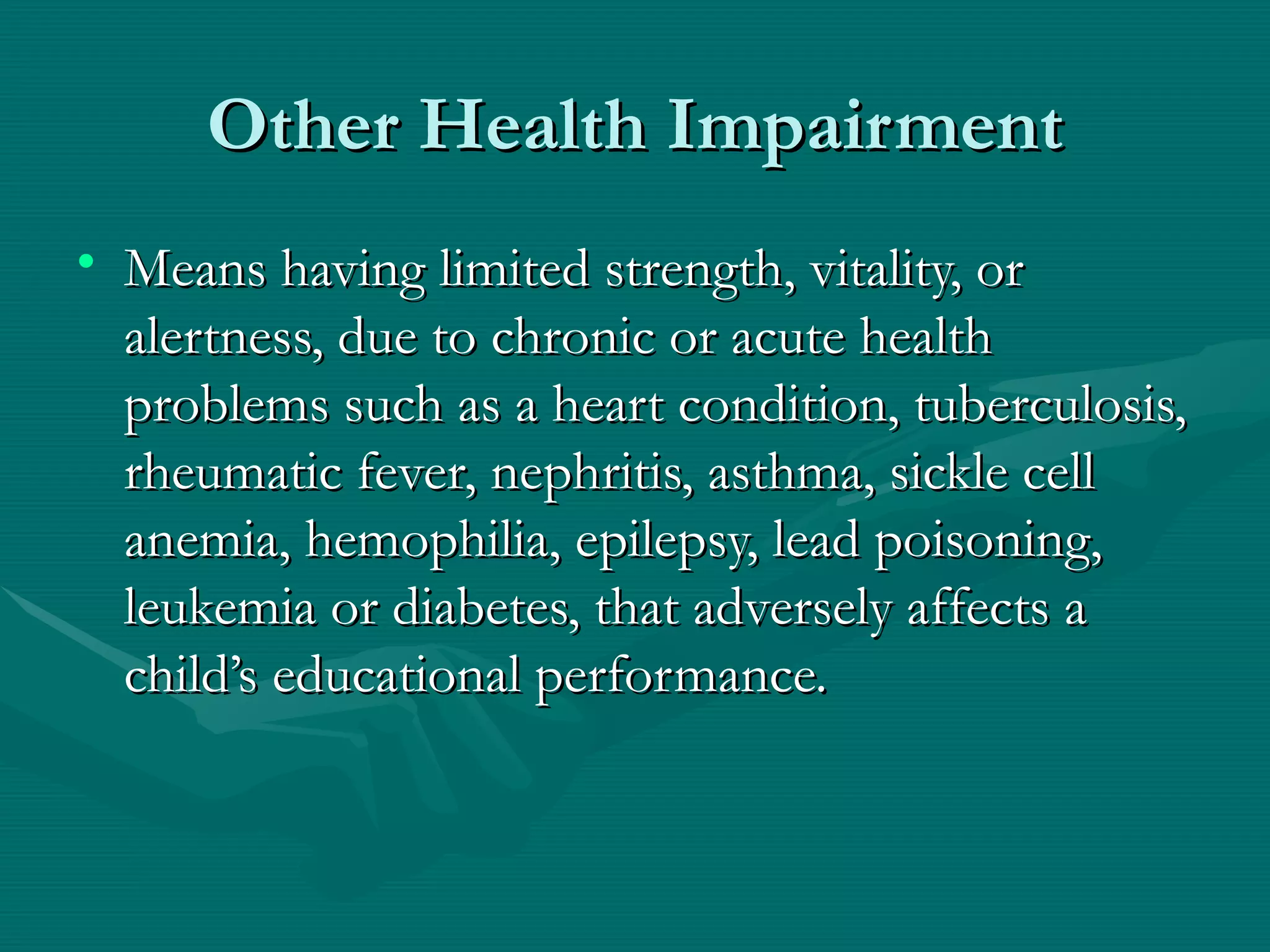 Physical and Health Impairment | PPT