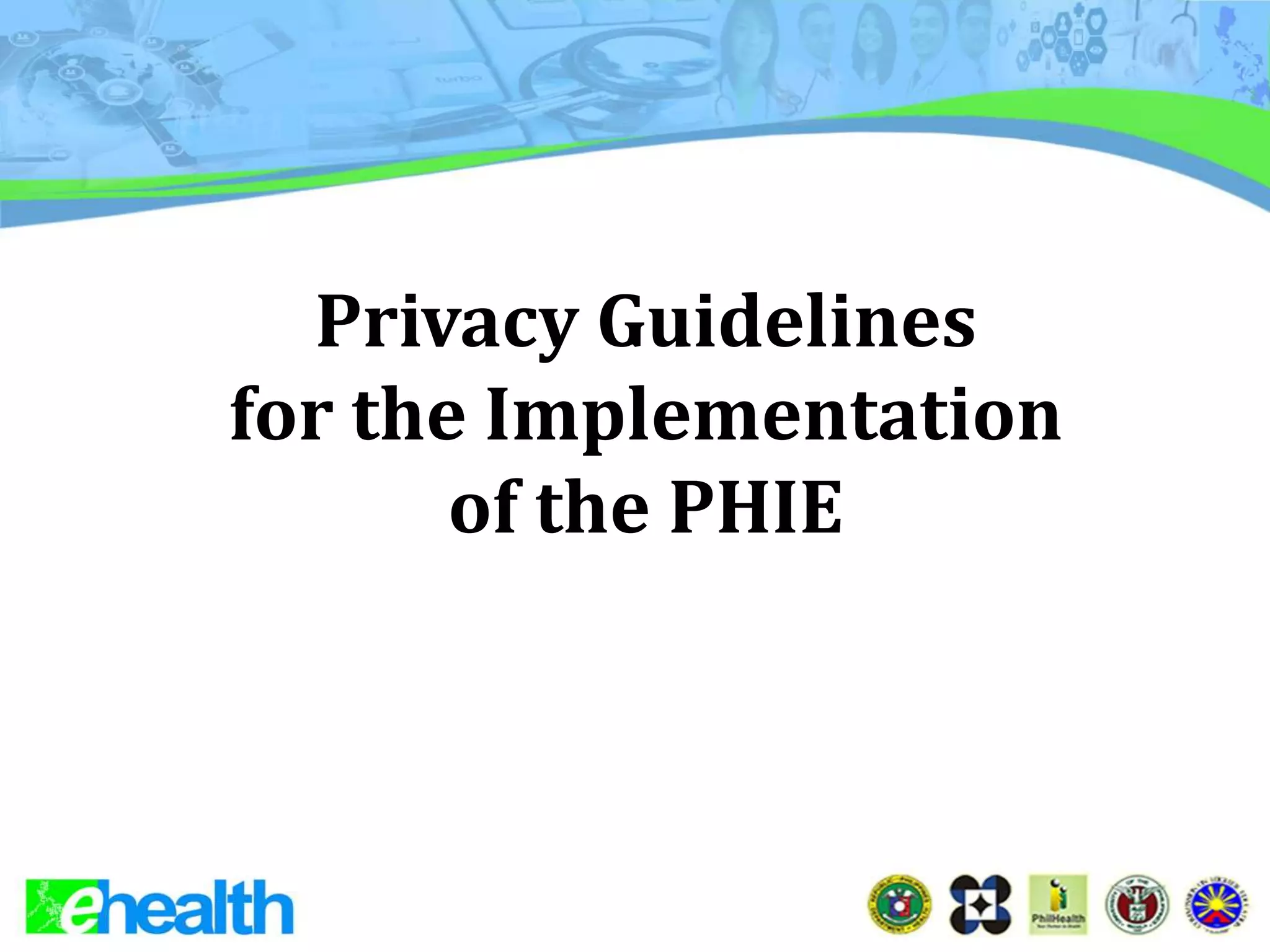 PHIE Privacy Guidelines | PPTX