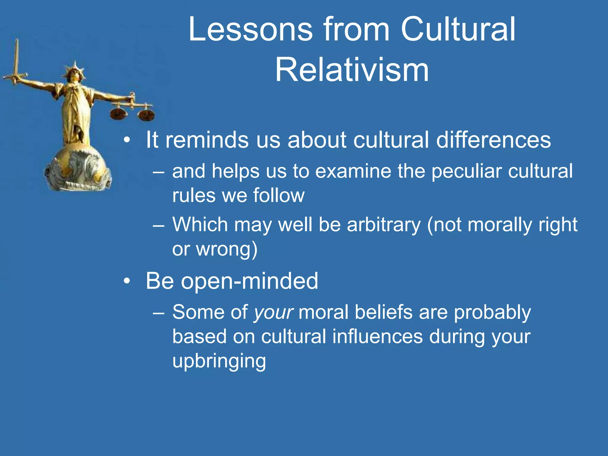 PHIL104 - 2009 Moral Relativism - Dan Turton.ppt